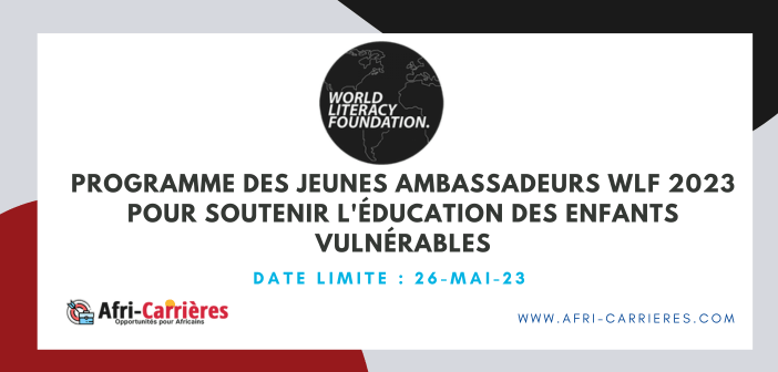 Devenez Jeunes Ambassadeurs World Literacy Foundation 2023