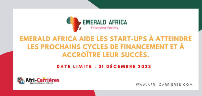 Emerald Africa Aide Les Start-ups Des Financements 2023