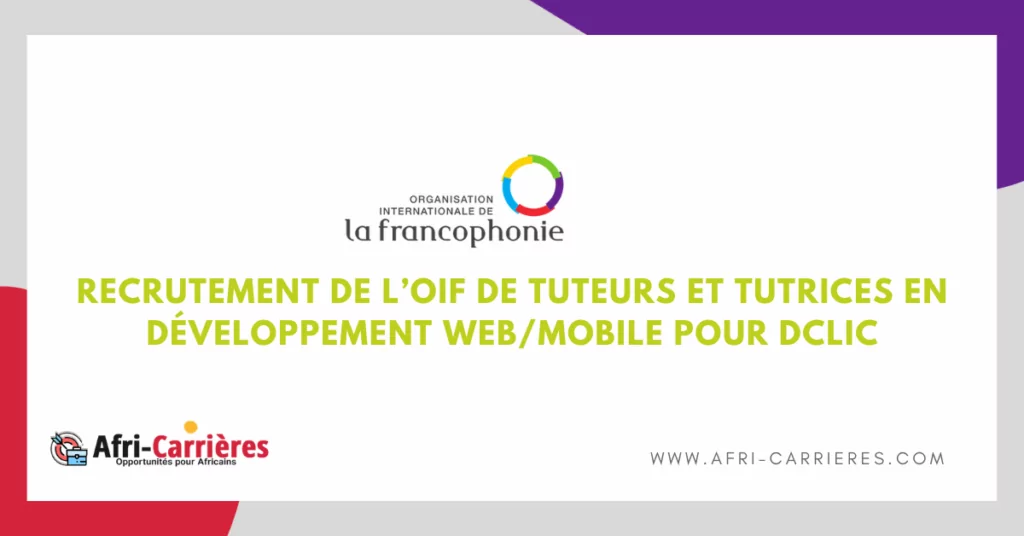 Recrutement Tuteurs Et Tutrices Oif Pour Projet DCLIC 2023